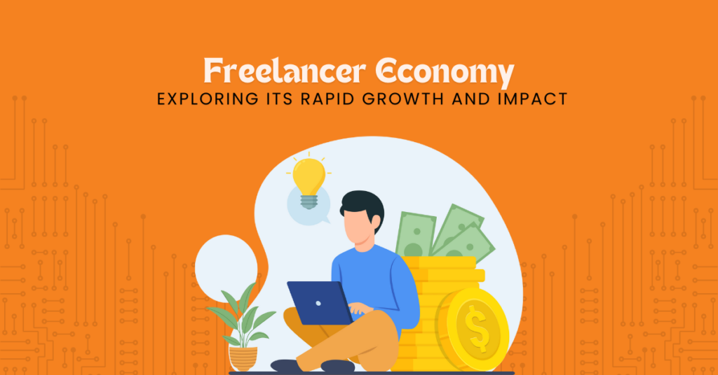 The Freelancer Economy: Exploring Its Rapid Growth and Impact - Prism ...